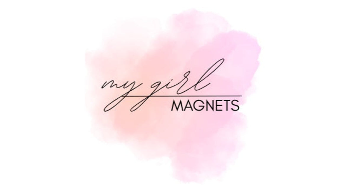 About Us – My Girl Magnets
